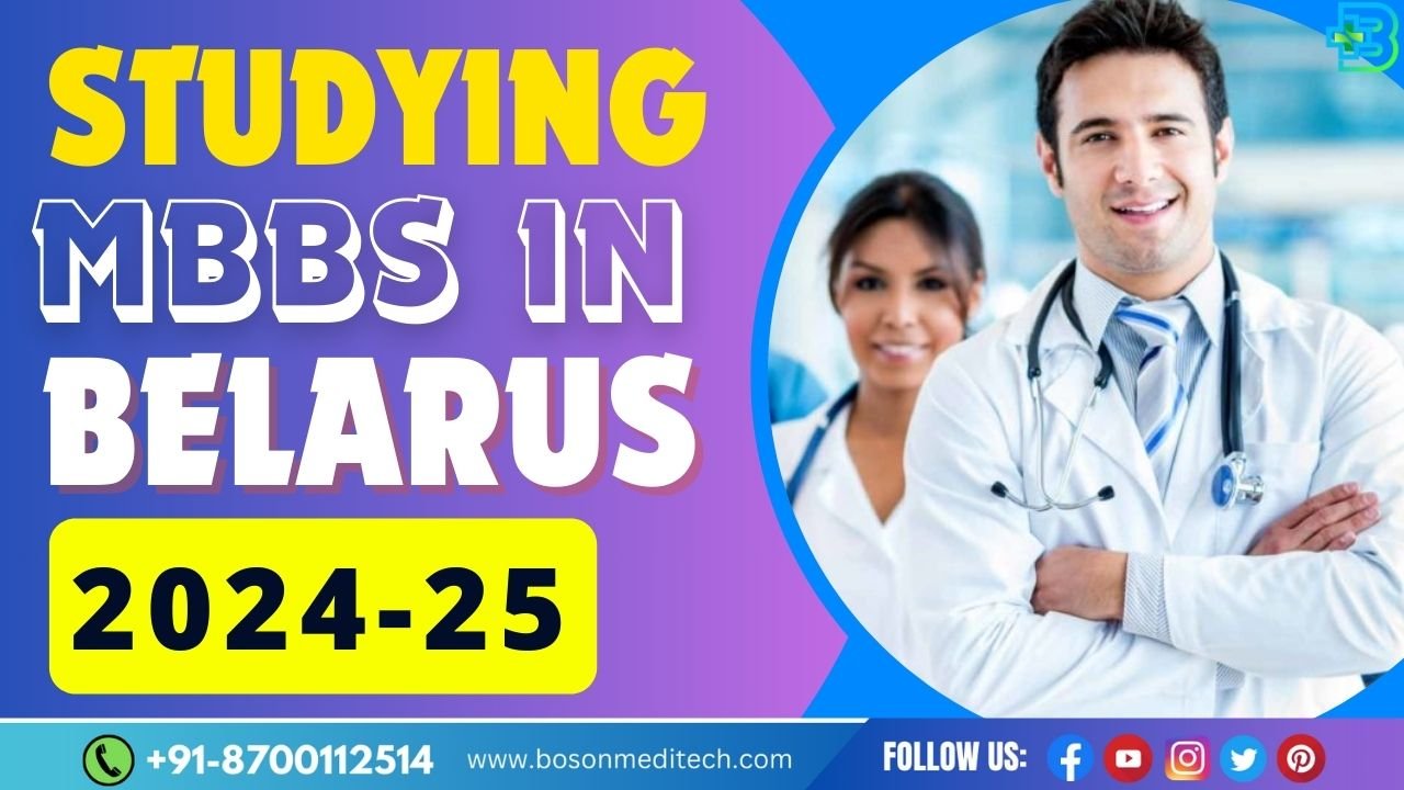 MBBS in Belarus 2025: Fee, Eligibility, Top MBBS Colleges and Admission Boson Meditech